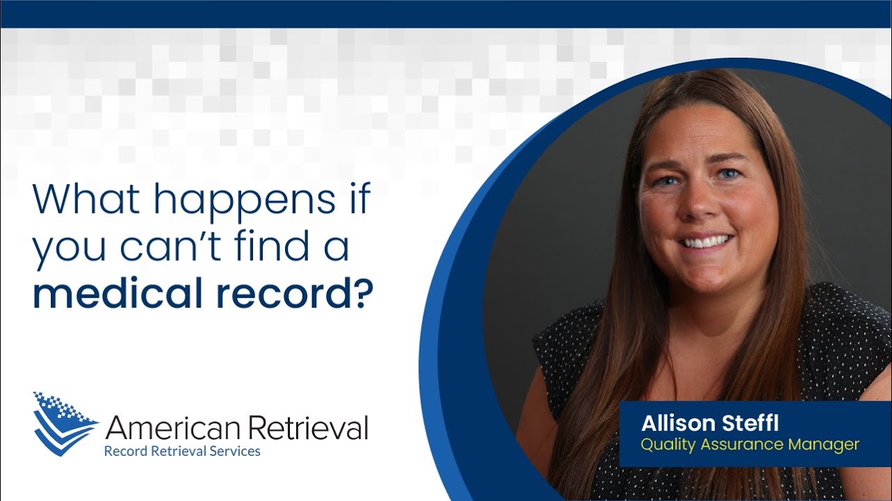 How to Handle Missing Medical Records | American Retrieval